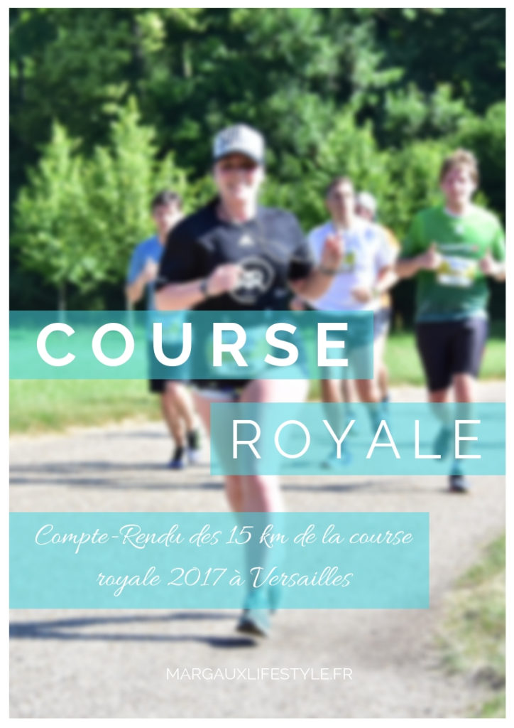 Course Royale à Versailles... ou la bonne surprise ! - Margaux Lifestyle